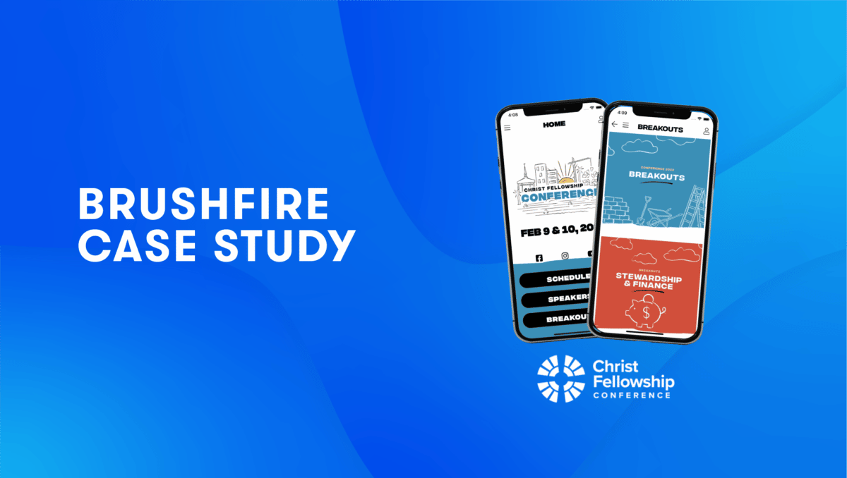 Brushfire – Case Study: Christ Fellowship Church