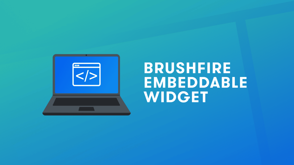 Brushfire – Introducing Embedded Events!