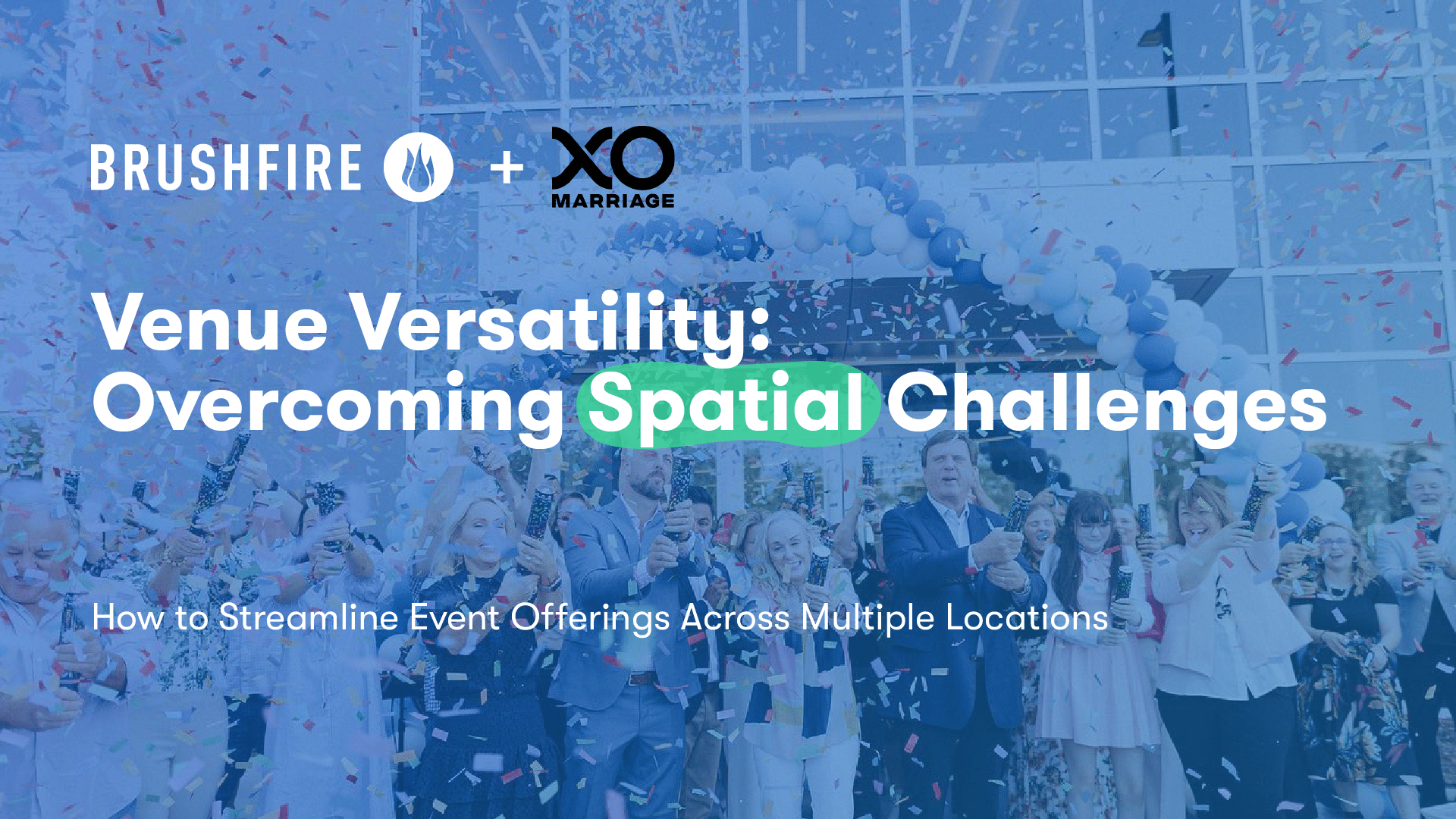 Brushfire – Case Study: XO Marriage